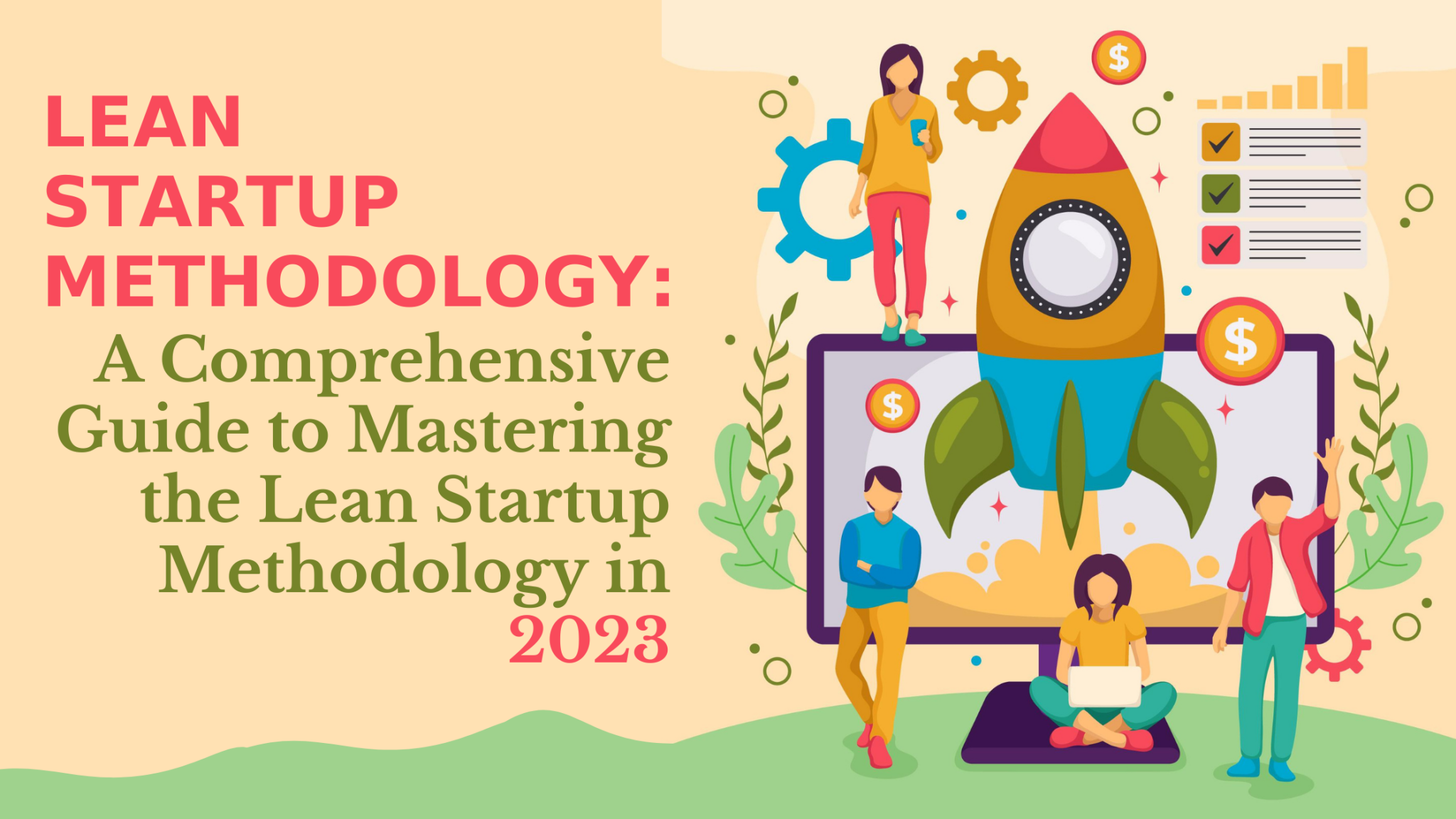 LEAN STARTUP METHODOLOGY: A Comprehensive Guide to Mastering the Lean Startup Methodology in ...