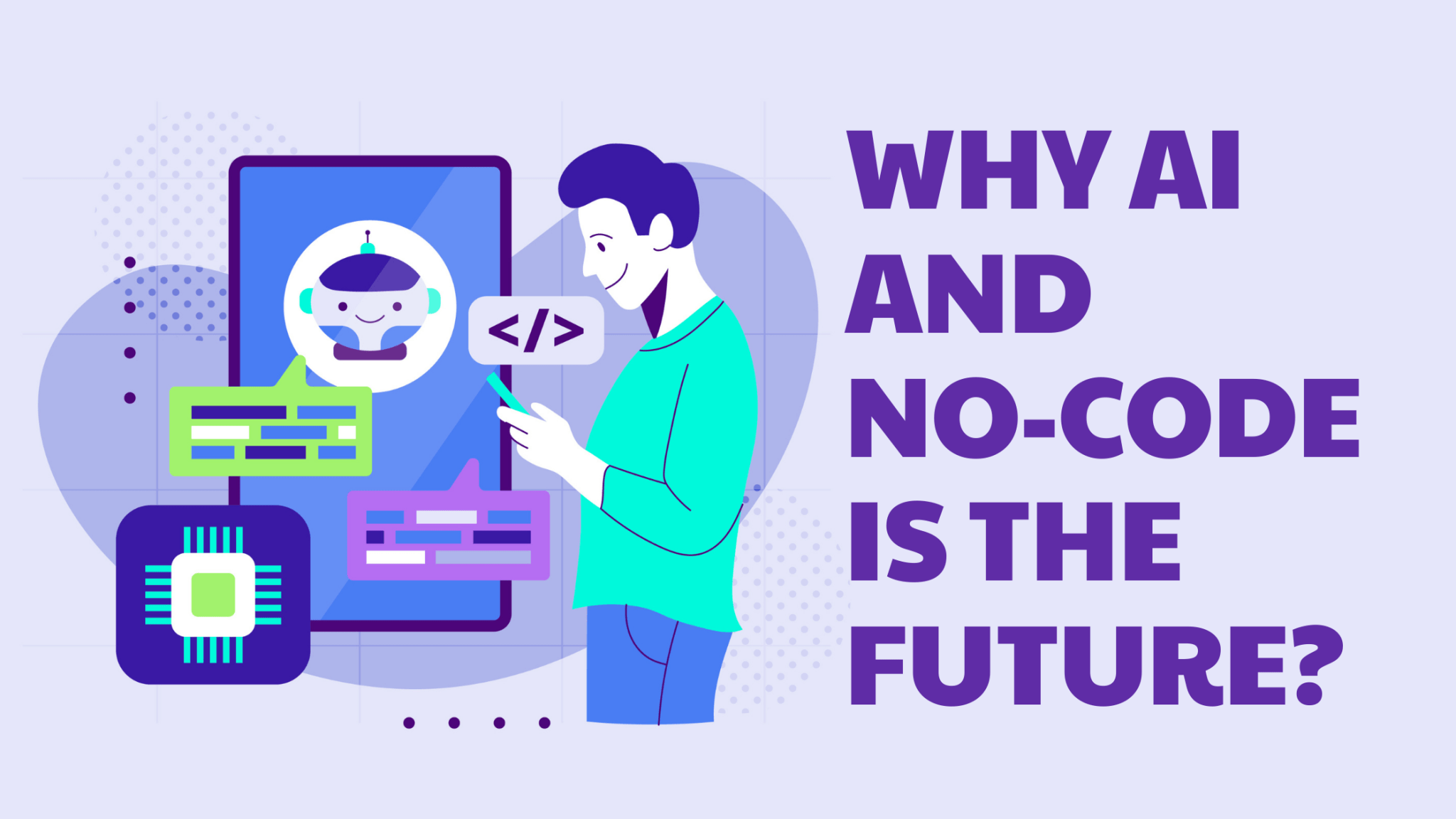 WHY AI AND NO-CODE IS THE FUTURE? | Blog